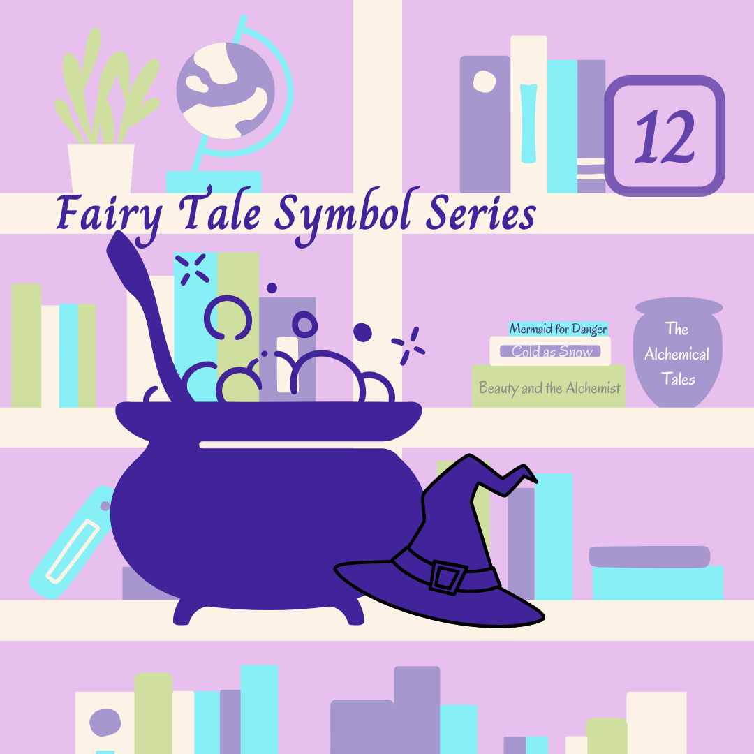 Fairy Tale Symbols: The Witch - Elle Hartford: The Alchemical Tales